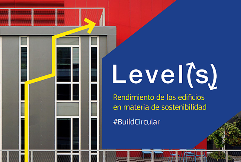 Level(s), nuevo Marco de la UE para mejorar la Sostenibilidad de los Edificios - EcoHabitar